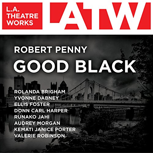 Good Black (Audio Download): Robert Penny, Rolanda Brigham, Yvonne ...