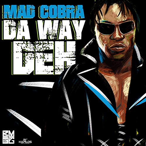 Play Da Way Deh by Mad Cobra on Amazon Music