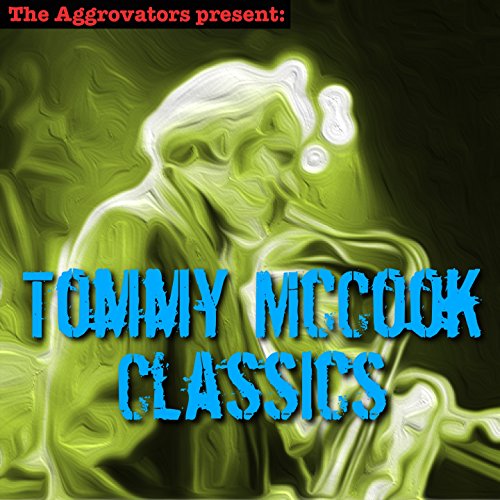Play Tommy McCook Classics by Tommy McCook on Amazon Music