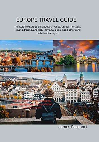Amazon.com: Europe travel guide, 2023: The Guide to Europe on a Budget ...