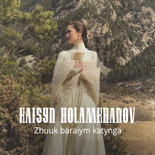Play Zhuuk Baraiym Katynga by Kaisyn Holamkhanov on Amazon Music