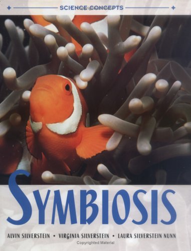 Symbiosis (Science Concepts): Alvin Silverstein, Virginia Silverstein ...
