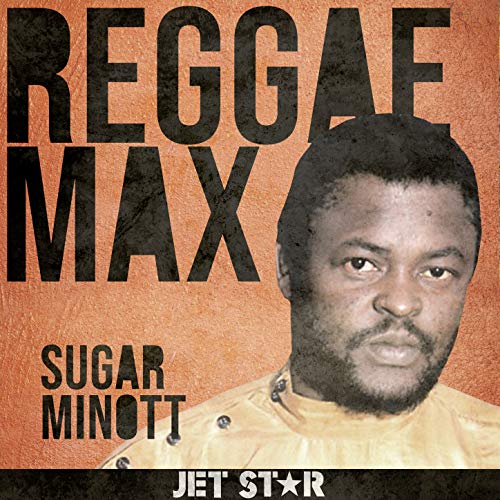 Play Reggae Max: Sugar Minott by Sugar Minott on Amazon Music