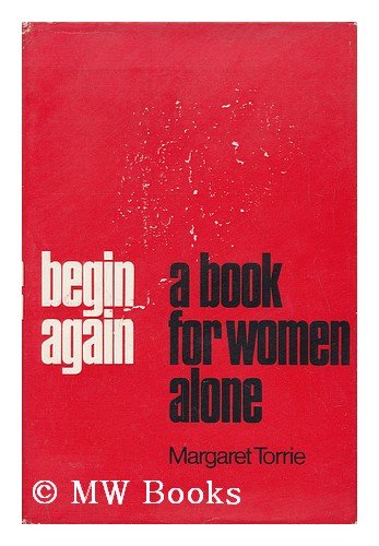『Begin Again: A Book for Women Alone』｜感想・レビュー - 読書メーター