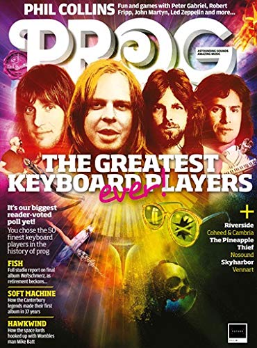Prog Magazine Issue 91 (October, 2018) The Greatest Keyboard Players ...