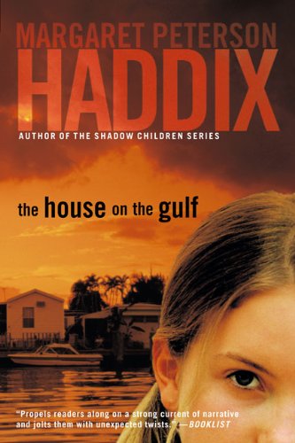 The House on the Gulf: Margaret Peterson Haddix: 9781417733637: Amazon ...