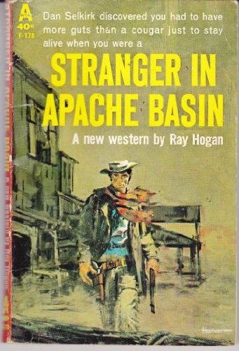 Stranger in Apache Basin: Ray Hogan: Amazon.com: Books