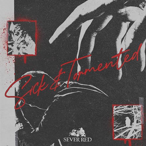 Amazon.com: Sick and Tormented [Explicit] : Sever Red: Digital Music