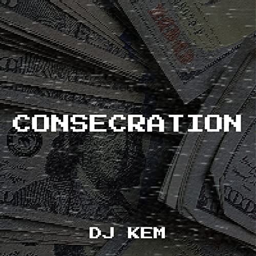Écouter Consecration de DJ Kem sur Amazon Music Unlimited