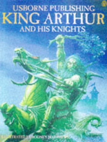 King Arthur & His Knights: Brooks, Felicity: 9780746033876: Amazon.com ...
