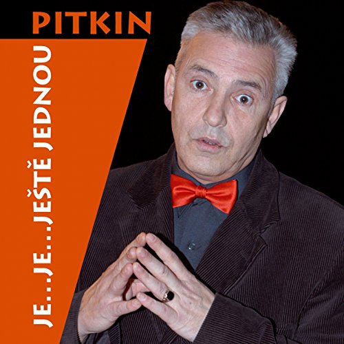 Amazon.com: Je... Je... Ještě Jednou Pitkin : Milan Pitkin: Digital Music