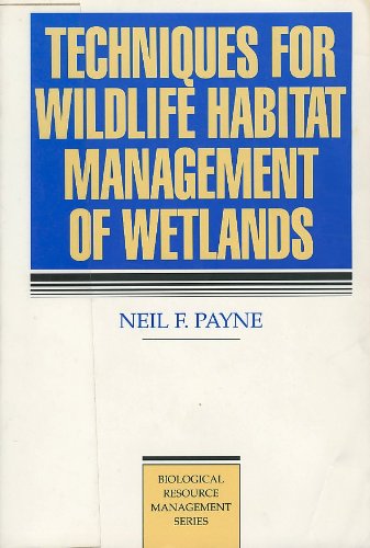 Techniques for Wildlife Habitat Management of Wetlands (McGraw-Hill ...