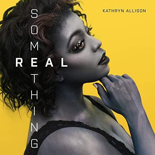 Play Something Real by Kathryn Allison on Amazon Music