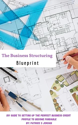 How To Structure Your Business Correctly eBook : Jordan, Patrice S ...