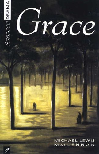 Amazon.com: Grace: 9781896239347: MacLennan, Michael Lewis: Books