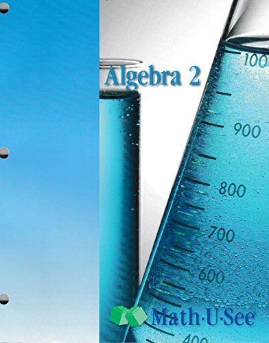 Math U See Algebra 2 Test Booklet, Copyright 2010.: unknown author ...