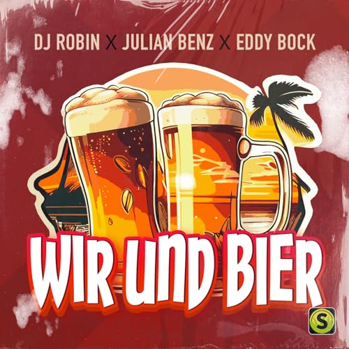Spiele Wir und Bier von DJ Robin, Julian Benz & Eddy Bock auf Amazon ...