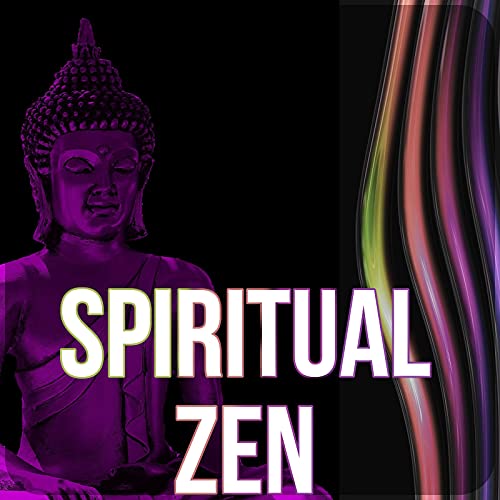Play Spiritual Zen - Well Being, Peaceful Music, Deep Zen Meditation ...