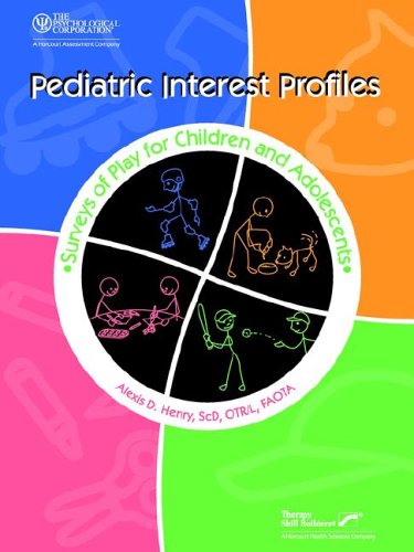 Pediatric interest profiles: Surveys of play for children and ...