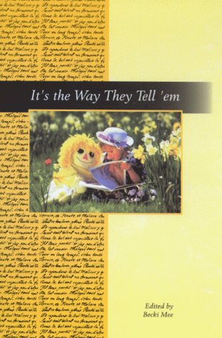 It's the Way They Tell 'em: Rebecca Mee: 9780754309222: Amazon.com: Books