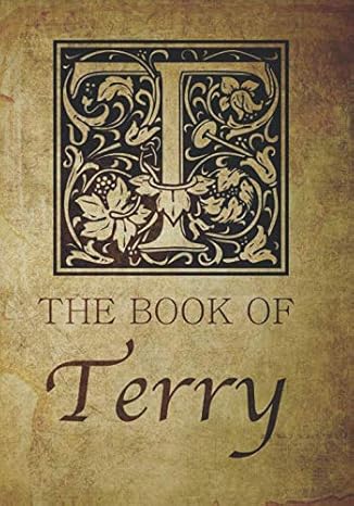 Amazon | The Book of Terry: Personalized name monogramed letter T ...