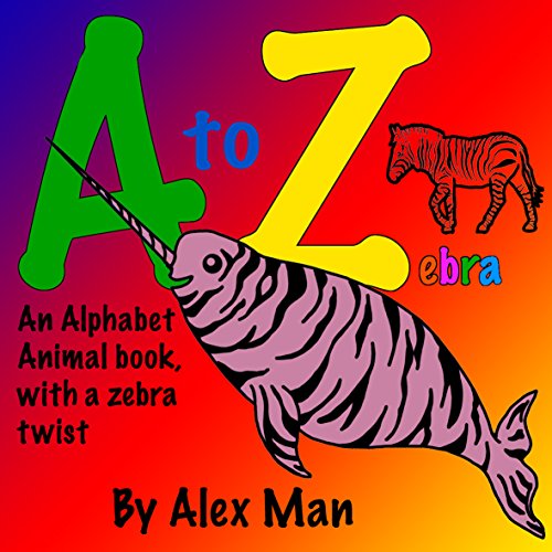 Children's Book: A to Z zebra, An alphabet animal book, with a zebra ...