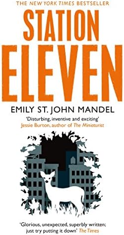 Station Eleven: Emily St. John Mandel: Amazon.co.uk: Mandel, Emily St ...