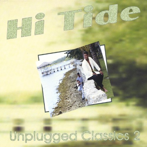 Play Unplugged Classics 2 by Hi Tide on Amazon Music