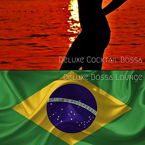 Amazon.com: Deluxe Cocktail Bossa : Deluxe Bossa Lounge: Digital Music