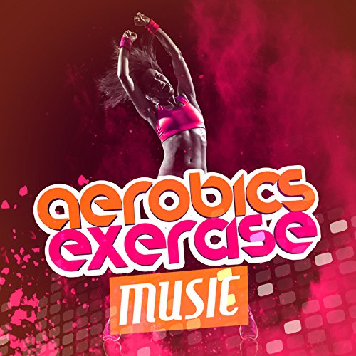 Amazon.com: Aerobics Exercise Music : Aerobics Exercise Music: Digital ...