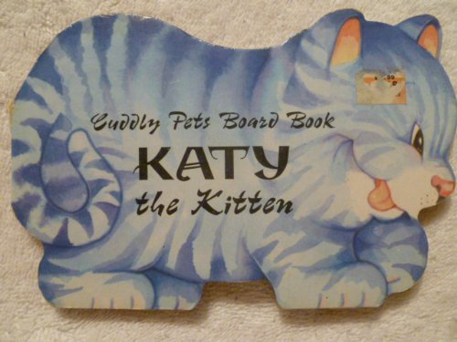 Katy Kitten (Cuddly Pets Board Book): Ltd Grandreams: 9780710508843 ...