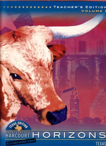 Harcourt Horizons Texas Teacher's Edition 2003 Volume 1: Don Lankiewicz ...