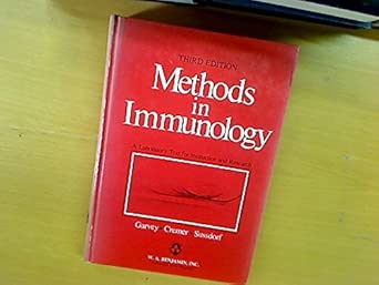 Methods in Immunology: A Laboratory Text for Instruction and Research: Garvey, Justine S ...