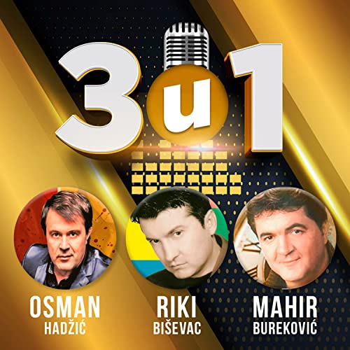 Play 3 u 1 Osman Hadzic, Riki Bisevac, Mahir Burekovic by Osman Hadzic ...