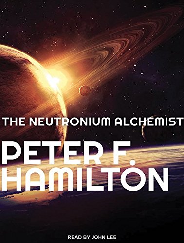 The Neutronium Alchemist (Night's Dawn Trilogy) : Hamilton, Peter F ...