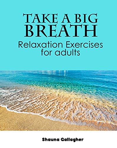 Take A Big Breath For Adults (Transcript) eBook : Gallagher, Shauna ...