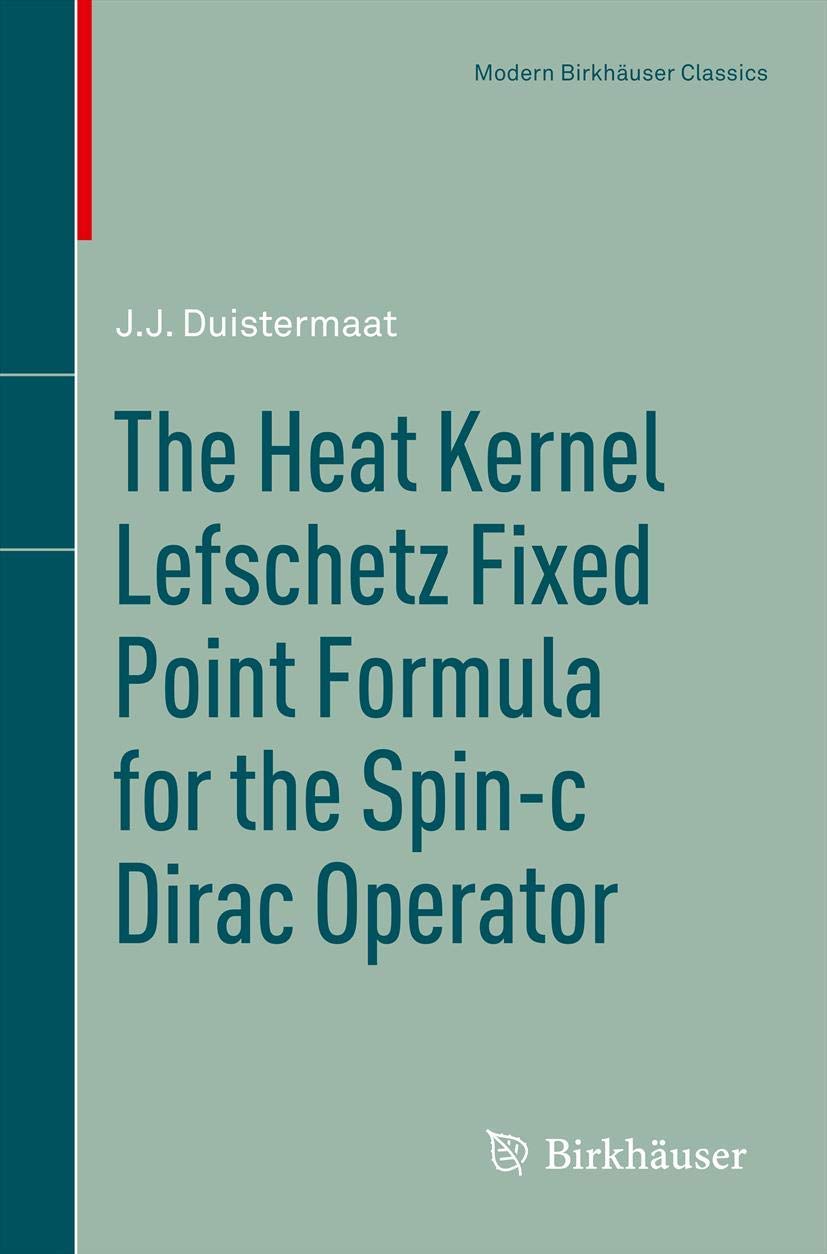 Snapklik.com : The Heat Kernel Lefschetz Fixed Point Formula For The ...
