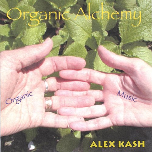 Amazon.com: Organic Alchemy : Alex Kash: Digital Music