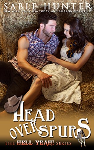 Head Over Spurs: Hell Yeah! - Kindle edition by Hunter, Sable, Hell ...