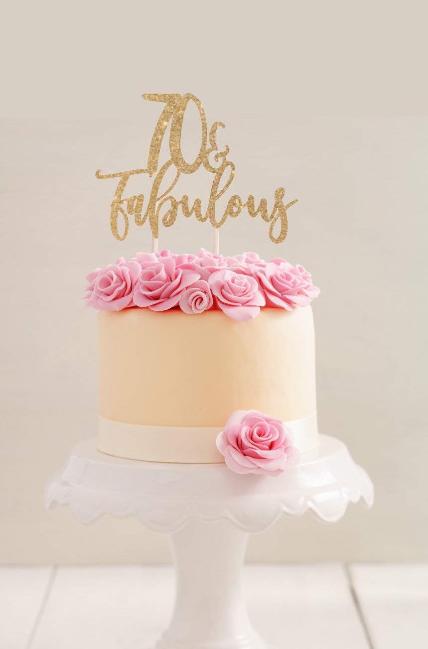 Buy 70 & Fabulous Cake Topper 70th Birthday Cake Topper Birthday Cake ...