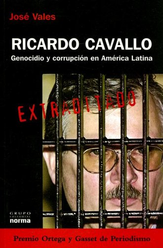 Amazon.com: Ricardo Cavallo: Genocidio y Corrupcion En America Latina ...
