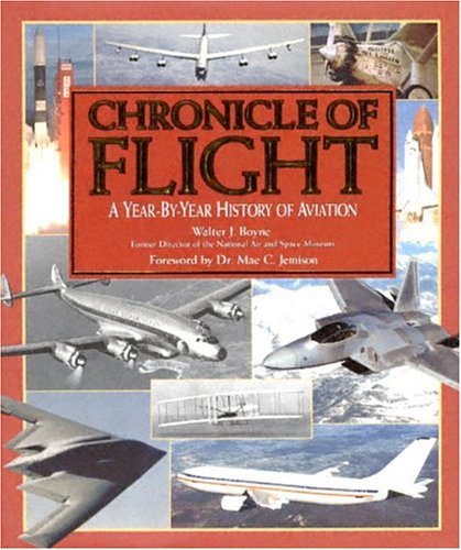 Buy Chronicle of Flight: A Year-By-Year History of Aviation Book Online ...