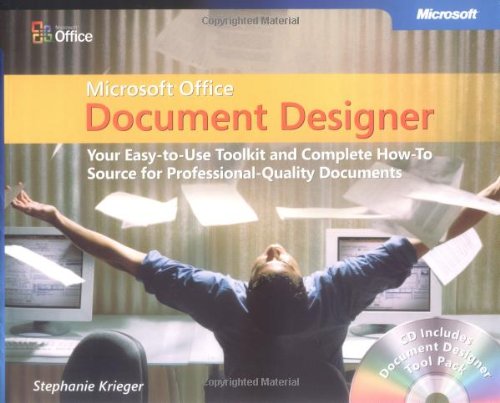 Microsoft® Office Document Designer: Your Easy-to-Use Toolkit and ...
