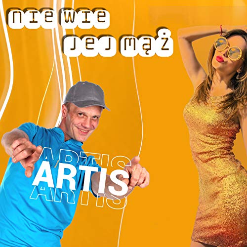 Nie wie jej mąż by Artis on Amazon Music - Amazon.co.uk