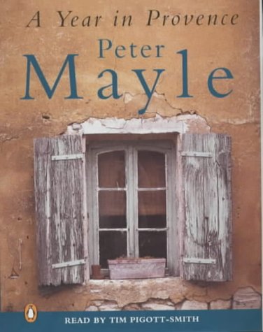 A Year in Provence: Amazon.co.uk: Peter, Mayle: 9780141802459: Books