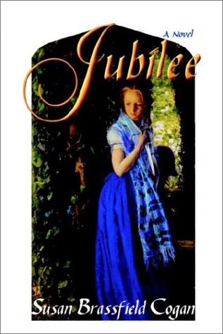 Jubilee: Cogan, Susan Brassfield: 9781591298243: Amazon.com: Books
