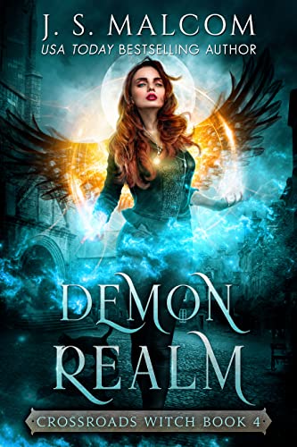 Demon Realm (Crossroads Witch Book 4) - Kindle edition by Malcom, J.S ...