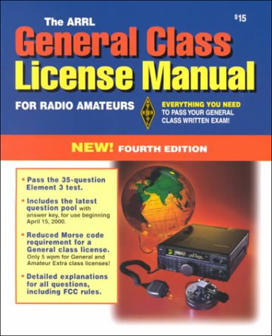 The Arrl General Class License Manual (Arrl General Class License ...