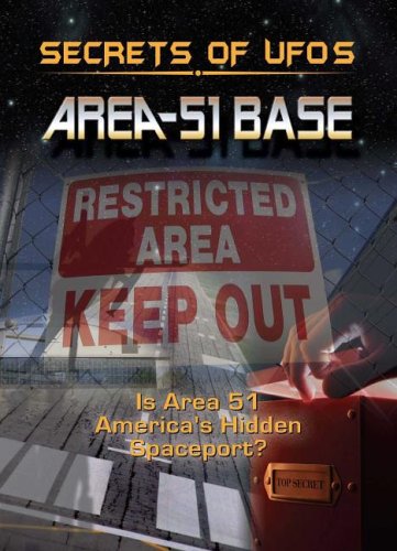 Area-51 Base: Is Area 51 America's Hidden Spaceport?: Grizzly Adams ...