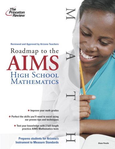 Roadmap to the AIMS: High School Mathematics (State Test Preparation ...